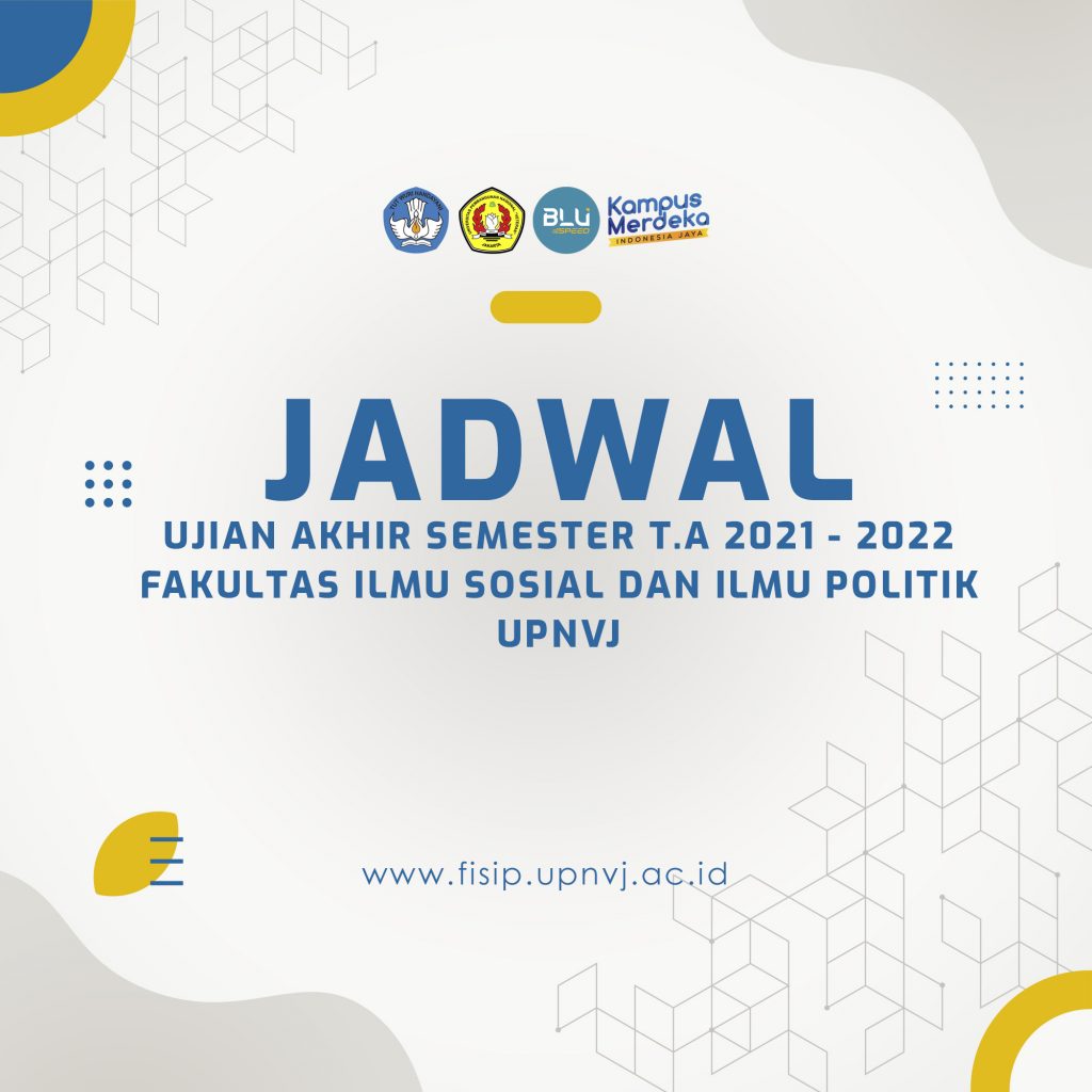 Jadwal UAS FISIP TA. 2021-2022 — Fakultas Ilmu Sosial dan Ilmu Politik UPN "Veteran" Jakarta